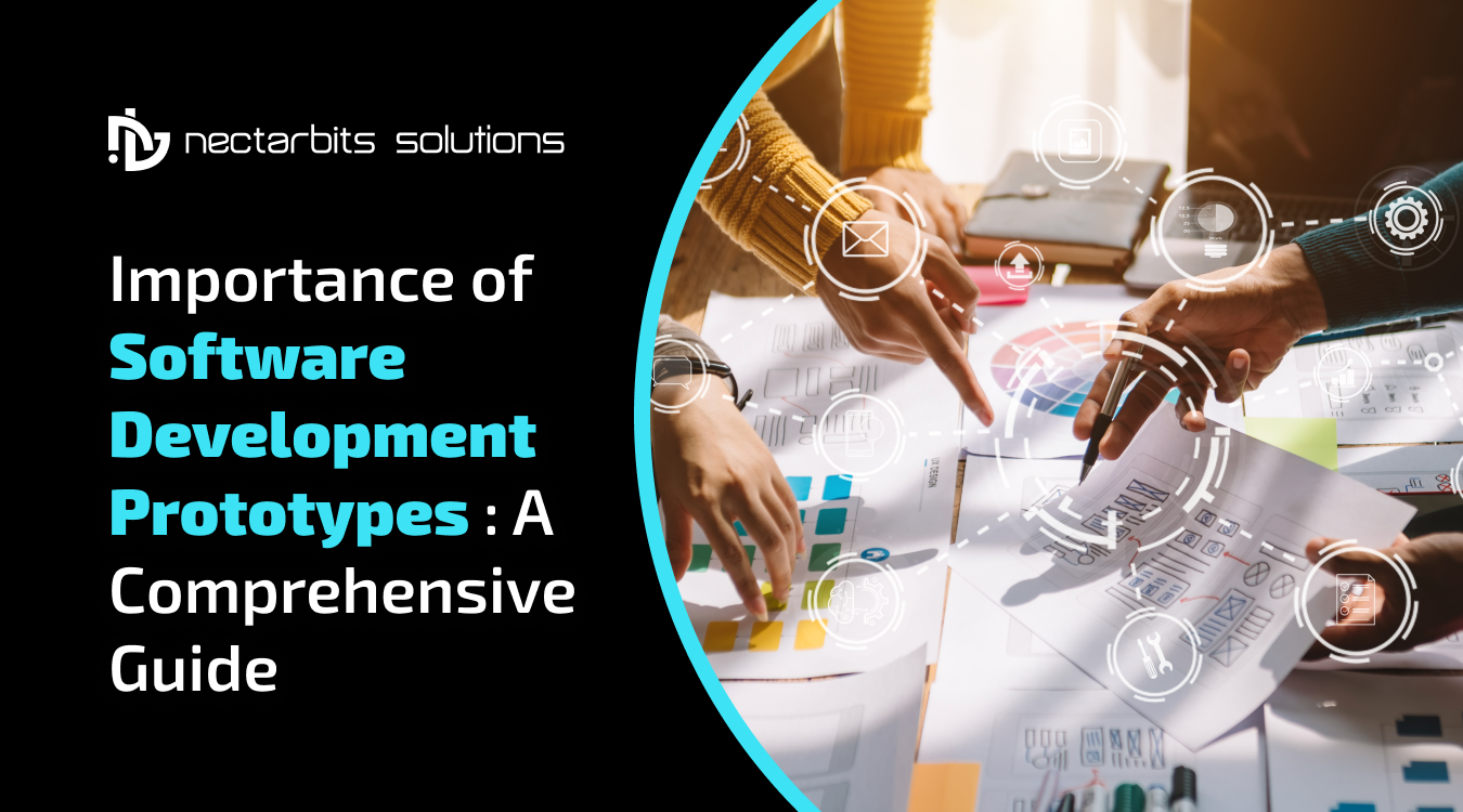 Importance of Software Development Prototypes: A Comprehensive Guide ...