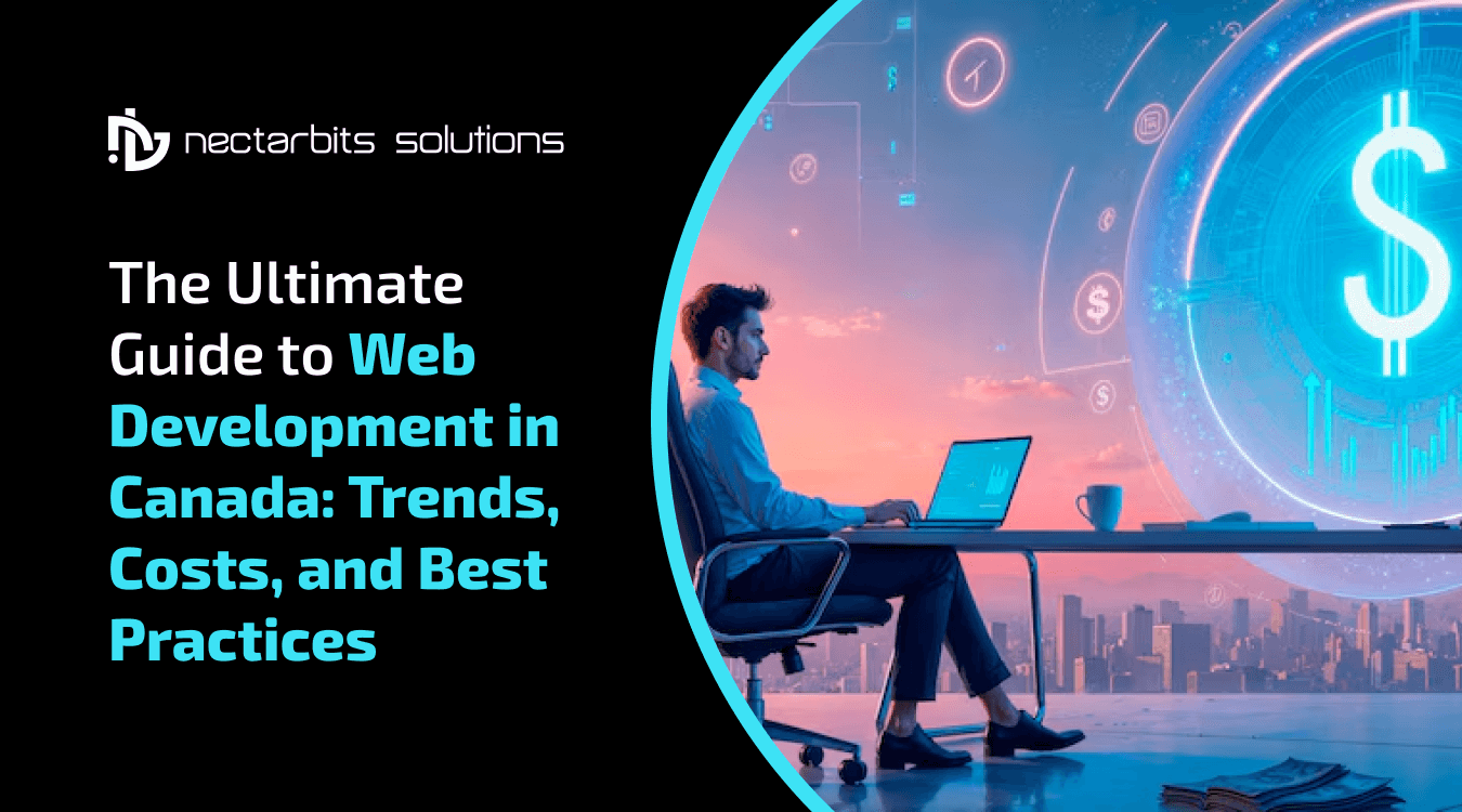The Ultimate Guide to Web Development in Canada: Trends, Costs, and ...